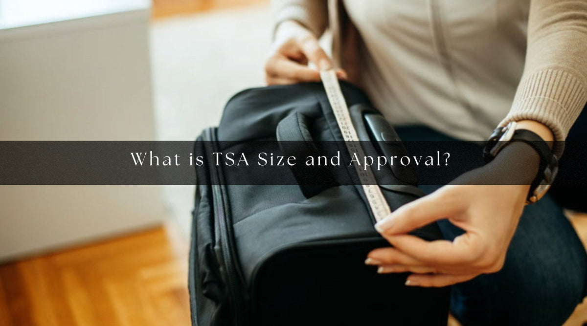 Comprendre la taille et l'approbation de la TSA ? Guide complet pour ...